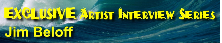 EXCLUSIVE Artist Interview Series – “Jumpin’ Jim” Beloff of ...