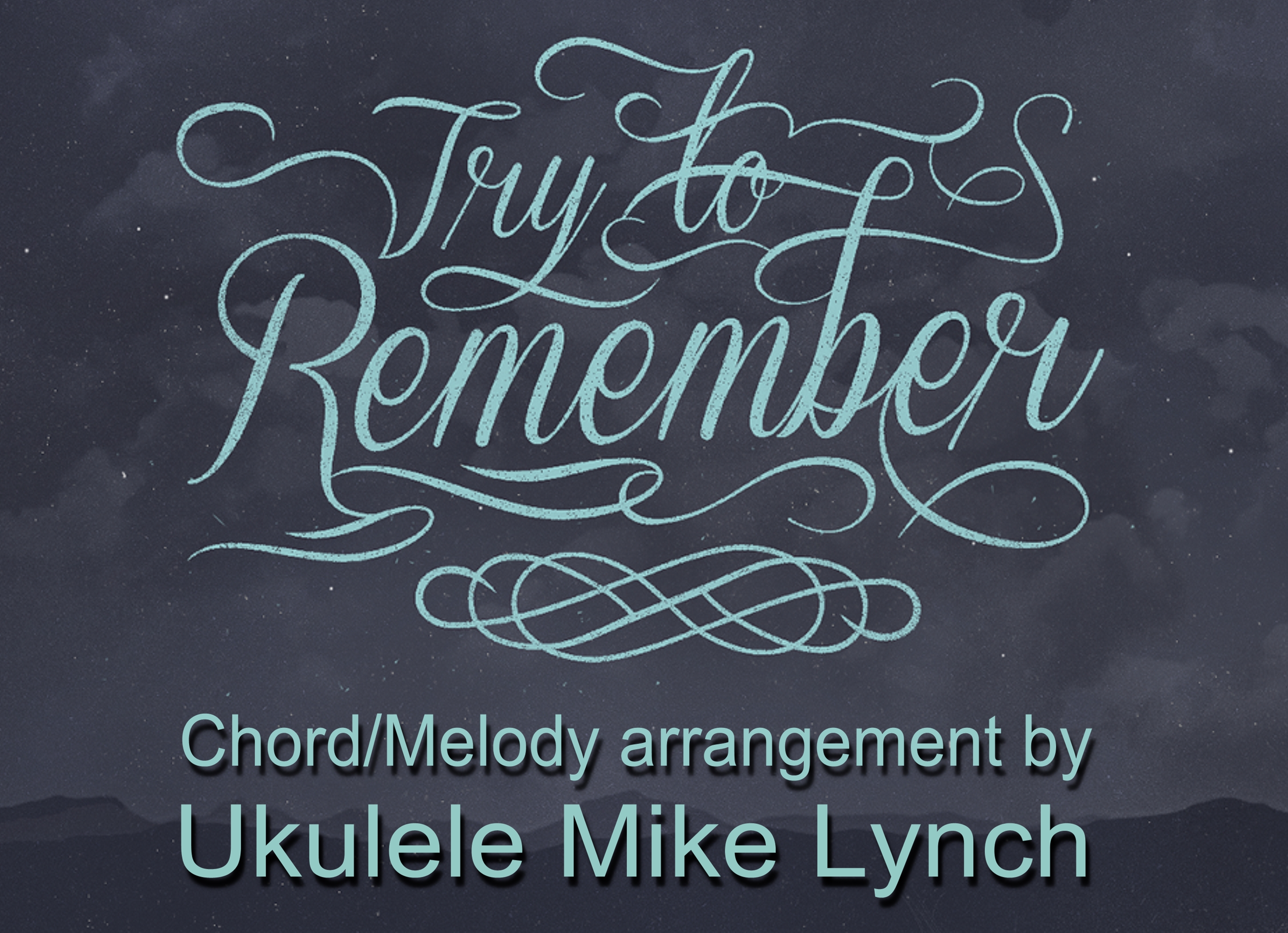 “Try To Remember” . . . from the Musical Comedy “The Fantasticks ...