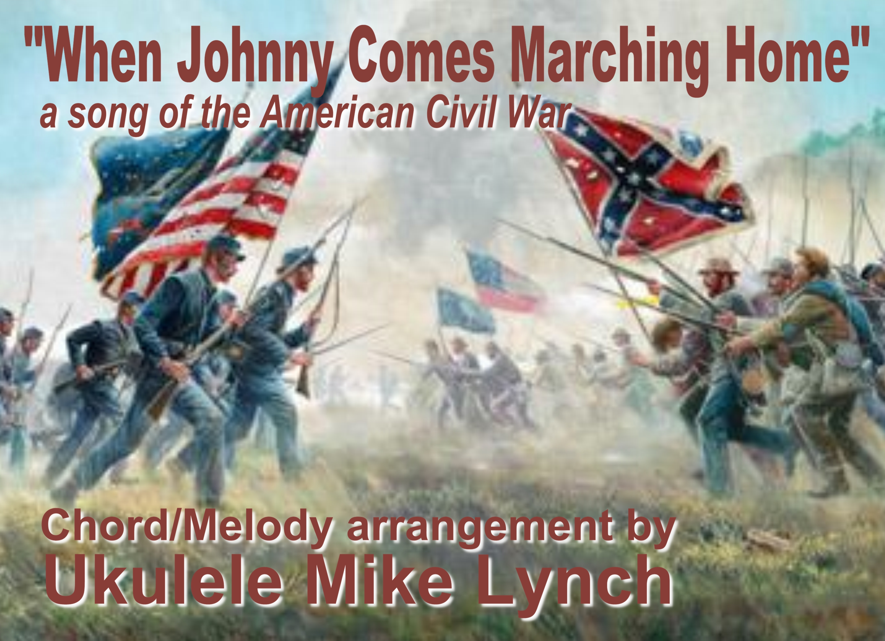 “WHEN JOHNNY COMES MARCHING HOME” a Song of the American Civil War ...
